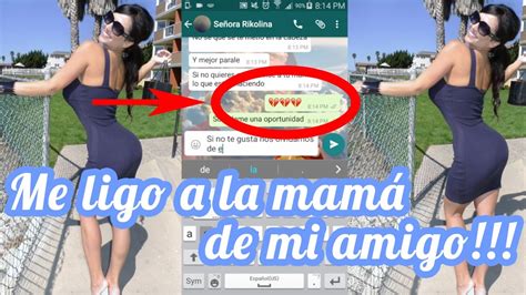 Me Ligo A La MamÁ De Mi Amigo Por Whats Y Me Dice Esto Parte 1