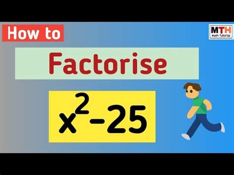 Factorise X2 25 Factor X2 25 Youtube