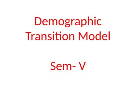 Demographic Transition Model For Demographic Cyclepptx