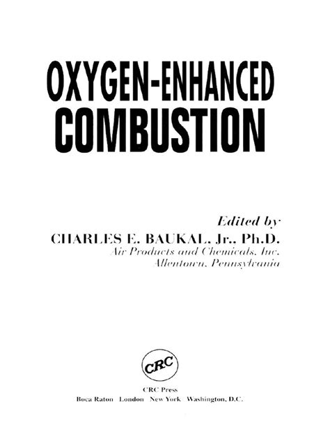 Baukal Ch Ed Oxygen Enhanced Combustion Crc 1998 T 356s Pdf Pdf Combustion Oxygen