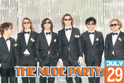The Nude Party Rochester Events Party In The Park