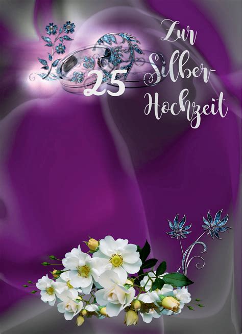 Karte Hochzeitstag Glückwünsche Zur Silber Hochzeit 25 Hochzeitstag Als Personalisierten