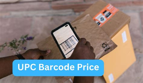 Learn About Upc Barcode Price A Guide To Affordable Pricing