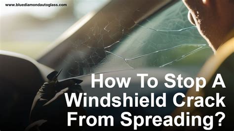 How To Stop A Windshield Crack From Spreading