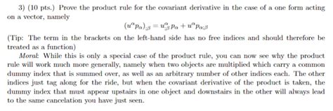 Solved 3 10 Pts Prove The Product Rule For The Covariant