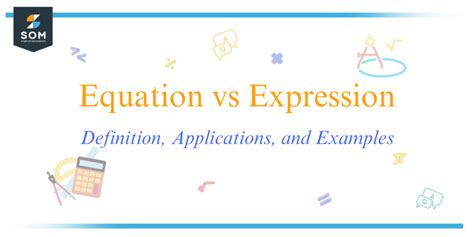 Equation Vs Expression Definition Applications And Examples