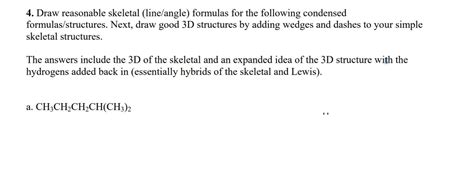 Solved 4 Draw Reasonable Skeletal Line Angle Formulas For