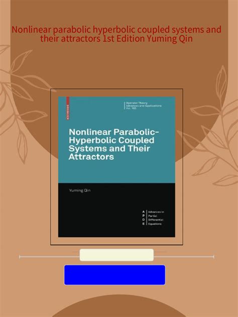 Complete Download Nonlinear Parabolic Hyperbolic Coupled Systems And Their Attractors 1st