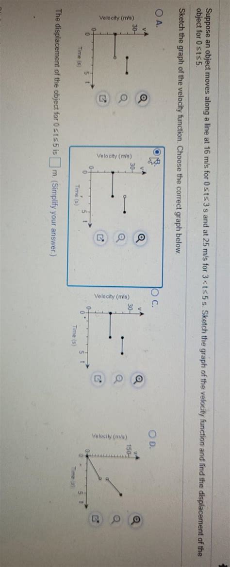 Solved Suppose An Object Moves Along A Line At 16 M S For 0