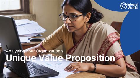 Analyzing Your Organizations Unique Value Proposition Usp Integral