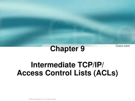 ppt chapter 9 intermediate tcp ip access control lists acls