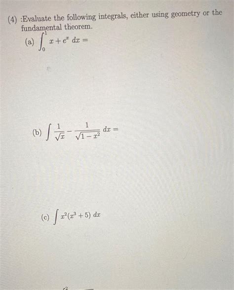 [answered] 4 evaluate the following integrals either using geometry or