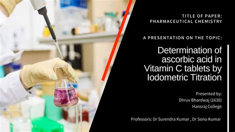 Determination Of Ascorbic Acid In Vitamin C Tablets By Iodometric