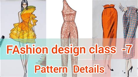 Fashion Design Class 7 Basic Drwaing Knowlage Pattern Making Youtube