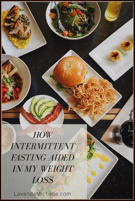 How Intermittent Fasting Aided In My Weight Loss Lavandamichelle