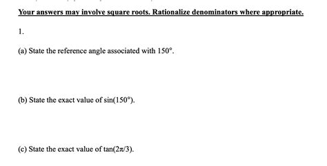 Your Answers May Involve Square Roots Rationalize