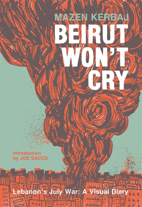 Beirut Wont Cry By Mazen Kerbaj Goodreads