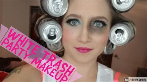 White Trash Party Makeup Look Youtube