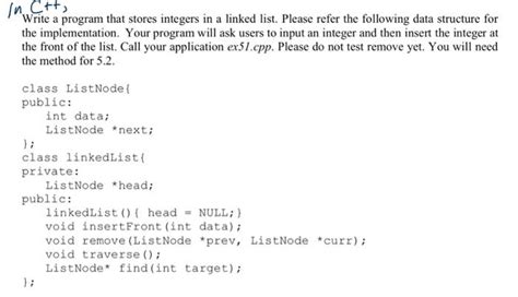 solved write a program that stores integers in a linked