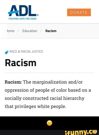 Adl Fome Education Racism Racism Racism The Marginalization