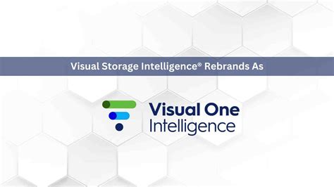 Visual Storage Intelligence® Rebrands As Visual One Intelligence