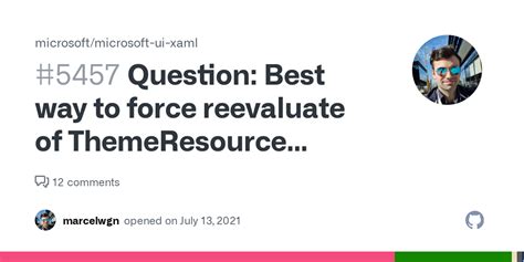 Question Best Way To Force Reevaluate Of Themeresource Binding · Issue 5457 · Microsoft