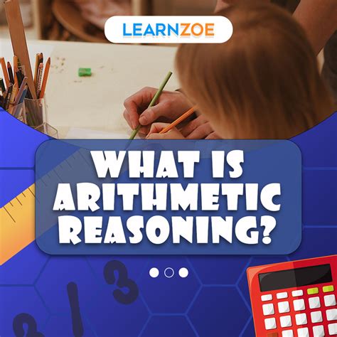 What Is Arithmetic Reasoning Learn Zoe