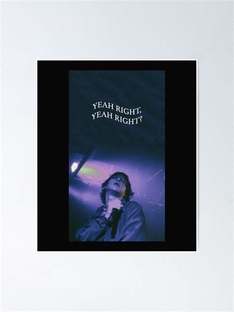 Yeah Right Joji Poster For Sale By Tuanconrc Redbubble