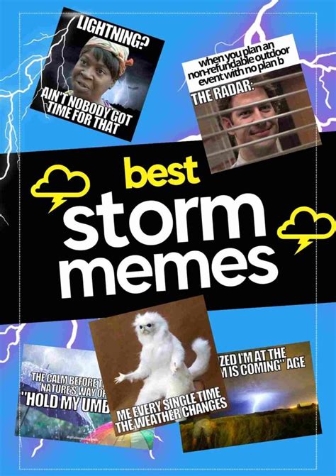 30 Epic Storm Memes Share When The Weather Goes Bonkers