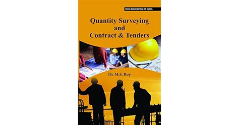 Quantity Surveying And Contract Tenders By M S Roy