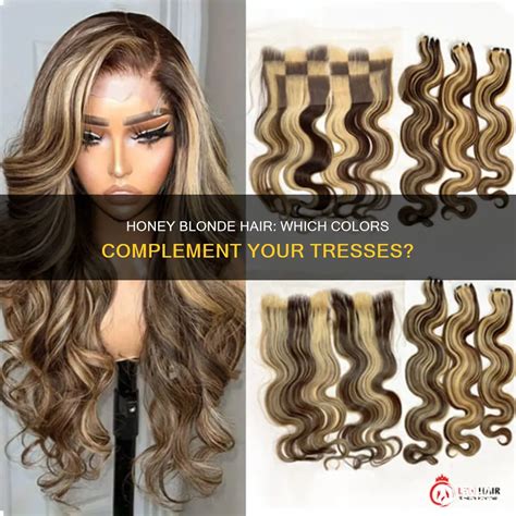 Honey Blonde Hair Which Colors Complement Your Tresses Shunsalon