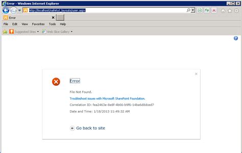 Error File Not Found On Layoutsuseraspx Any Ideas Why