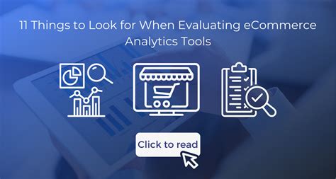 11 Things To Look For When Evaluating Ecommerce Analytics Tools