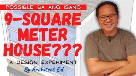 Kaya Ba Ang 9 Square Meter House A Design Experiment Youtube