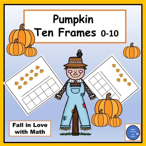 Fall Pumpkin Ten Frames By Digital Learning With Darlene Tpt