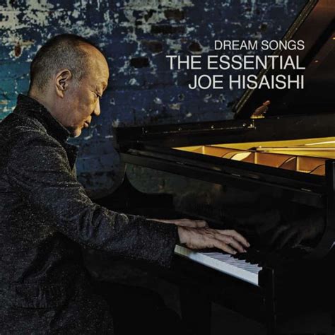 Dream Songs The Essential Joe Hisaishi By Joe Hisaishi Cd Barnes