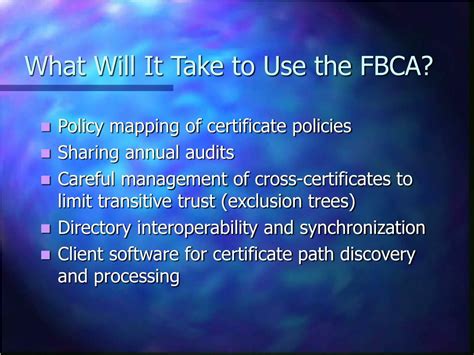 Ppt The Federal Bridge Certification Authority Description And