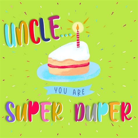 Uncle Super Duper Birthday Confetti Exploding Greetings Card Boomf