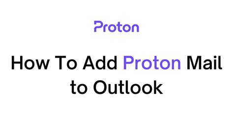 How To Add Protonmail Account To Outlook With Protonmail Bridge 2023