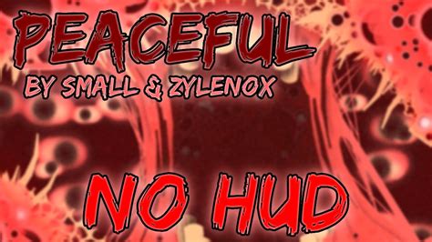 No Icon Peaceful No Hud Showcase Original By Small And Zylenox