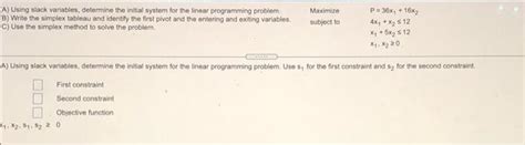 Solved A Using Slack Variables Determine The Initial