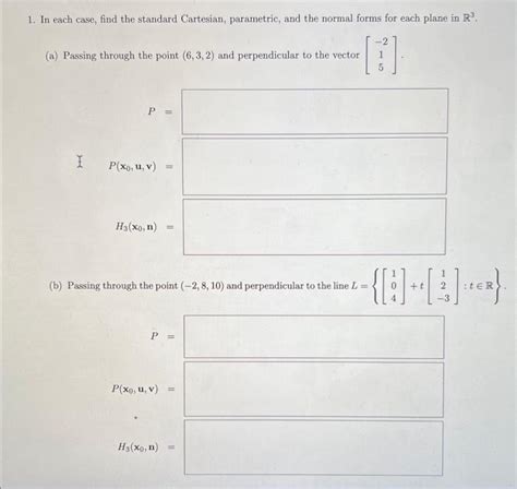 Solved 1 In Each Case Find The Standard Cartesian