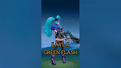 Layla Green Flash Mlbb Mobilelegends Skinterbaru Heromlbb Shorts