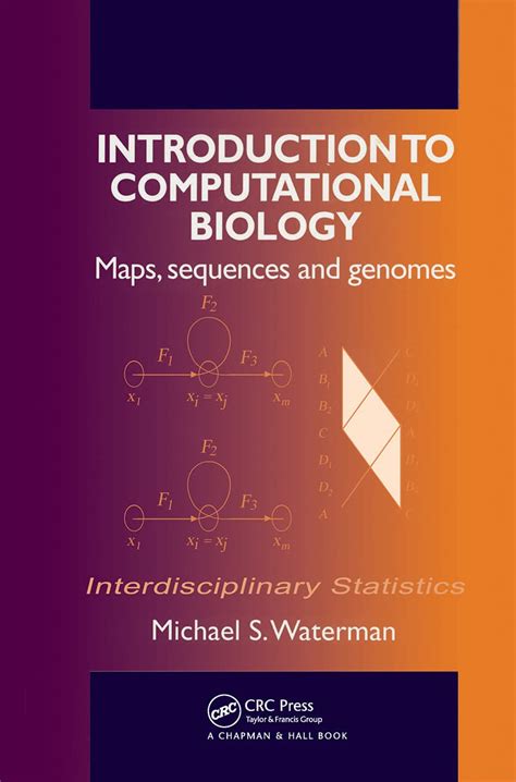 Introduction To Computational Biology Maps Sequences And Genomes Chapman And Hall