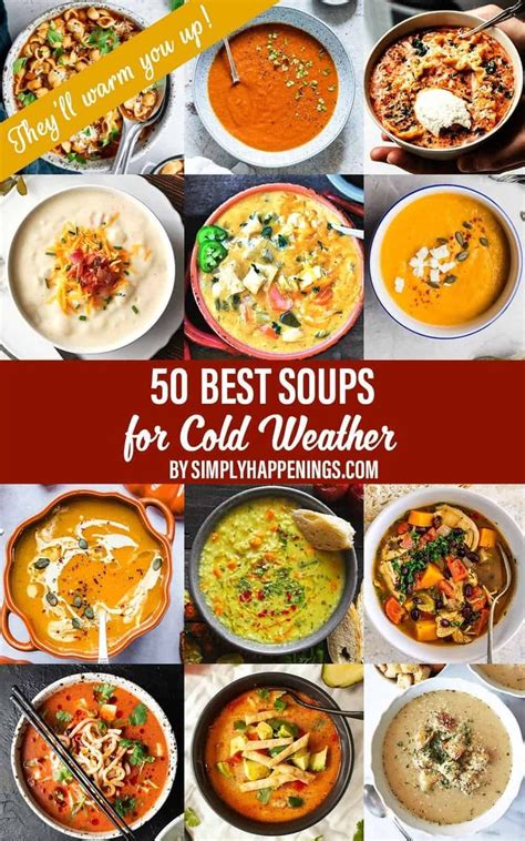 50 Best Soups For Cold Weather Healthy Soup Recipes Hearty Soup