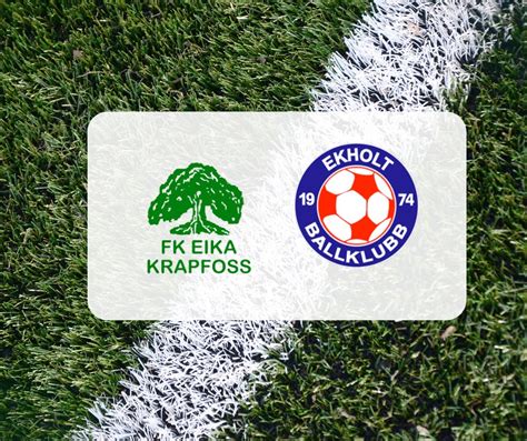 Fk Eika Krapfoss Og Ekholt Ballklubb Ekholt Ballklubb Facebook