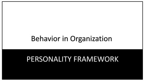 Personality Framework Ppt