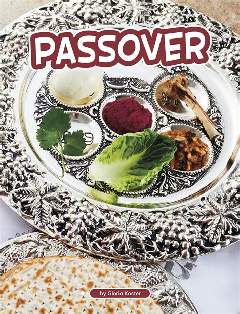 Passover Traditions And Celebrations Koster Gloria 9780756576929