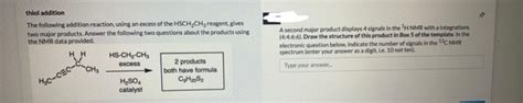Solved Thiol Addition The Following Addition Reaction Using