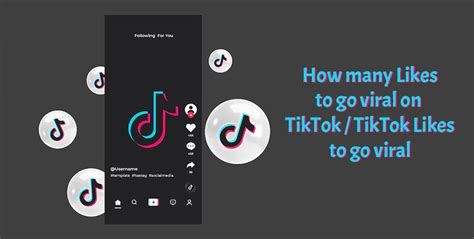 How Many Likes To Go Viral On Tiktok Tiktok Likes To Go Viral